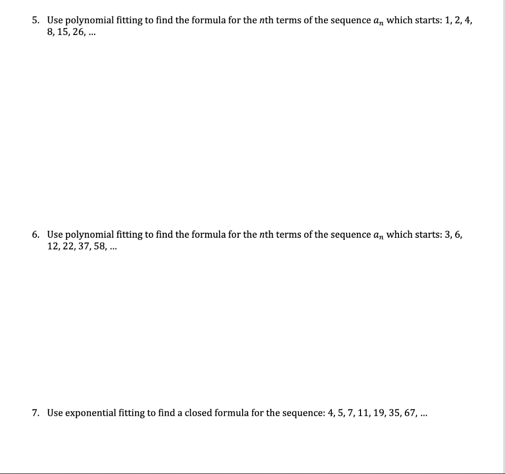 Solved 5. Use polynomial fitting to find the formula for the | Chegg.com