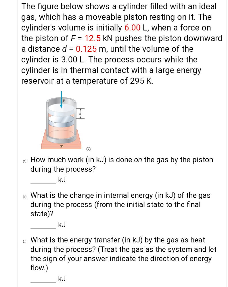 Solved The figure below shows a cylinder filled with an | Chegg.com