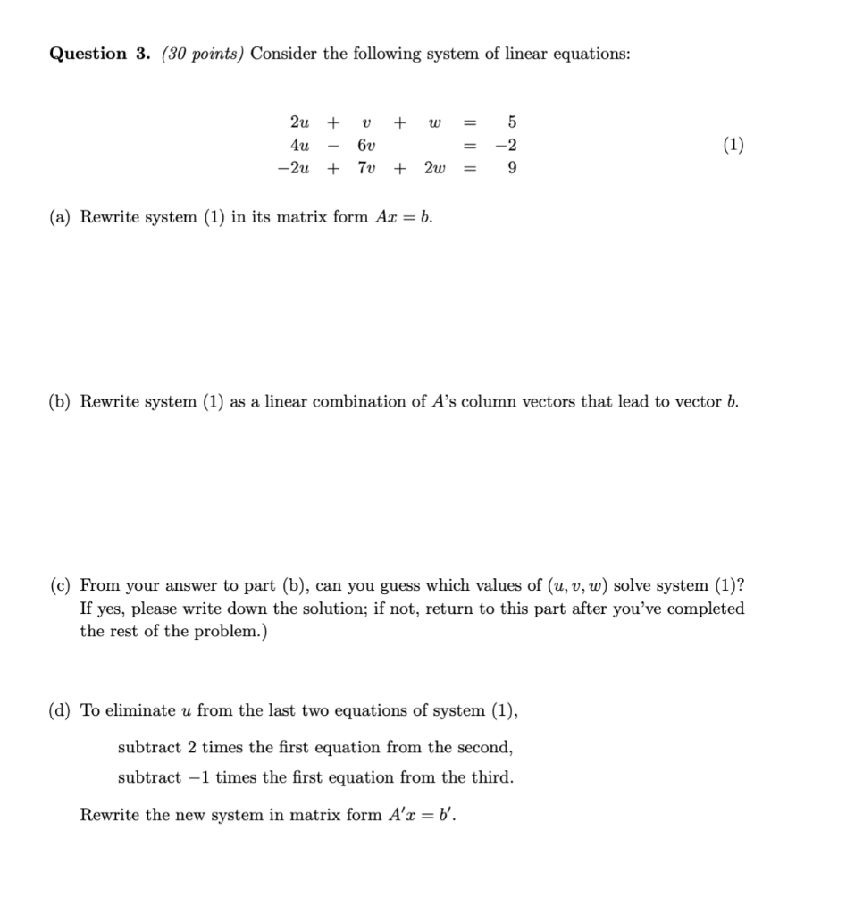 Solved Question 3. (30 points) Consider the following system | Chegg.com