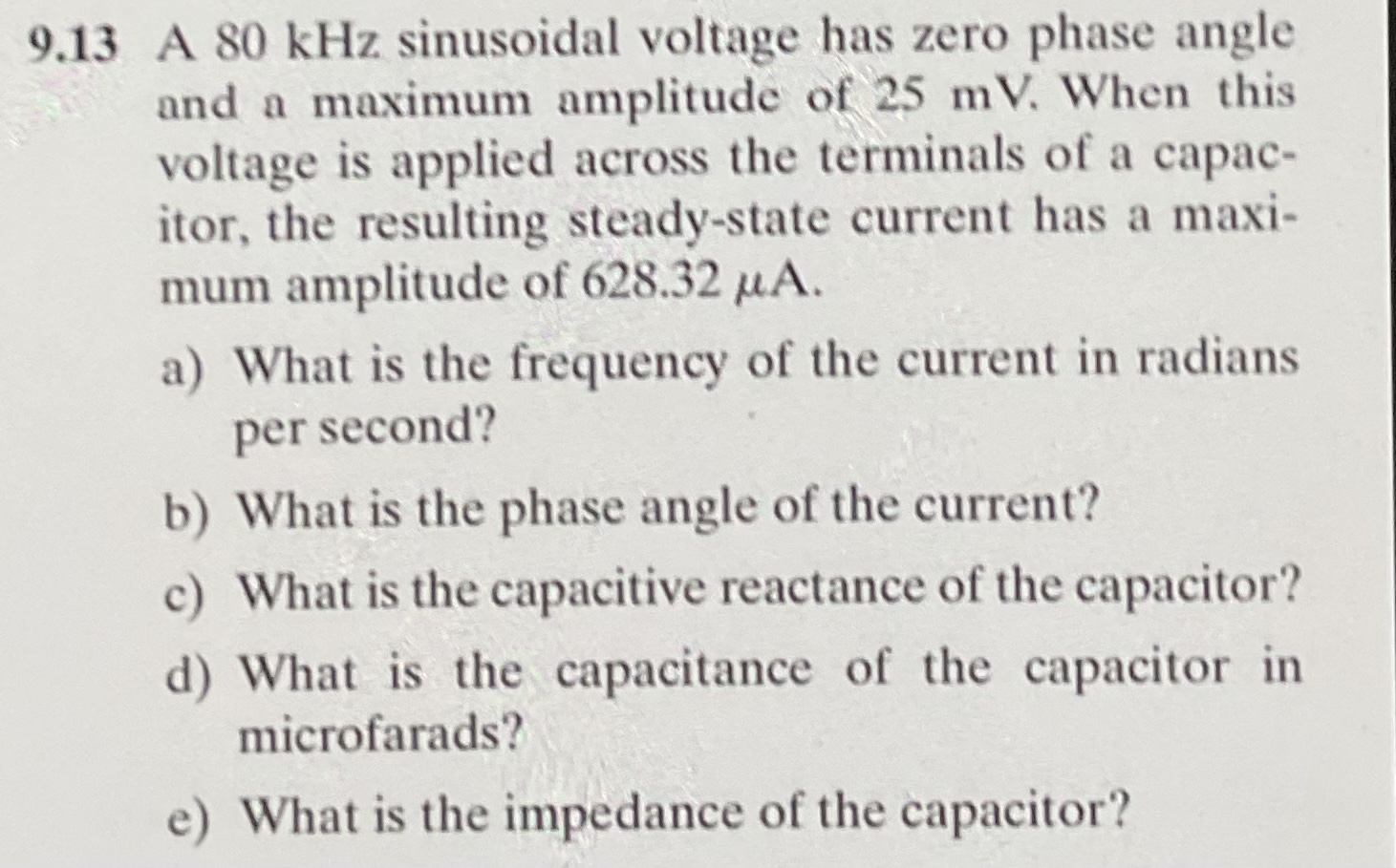 Solved 9.13 A 80kHz sinusoidal voltage has zero phase angle | Chegg.com