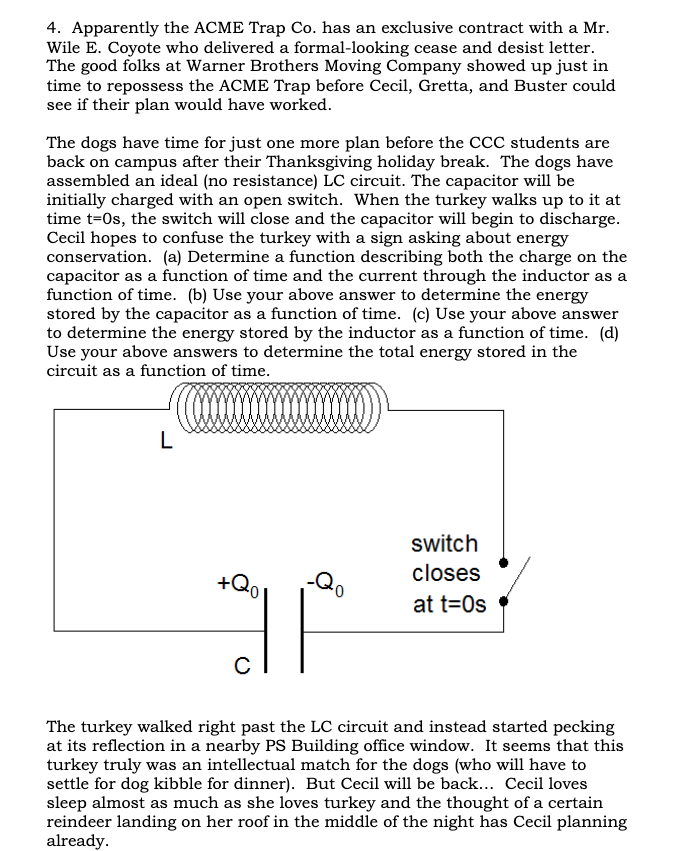 Solved 4. Apparently the ACME Trap Co. has an exclusive | Chegg.com