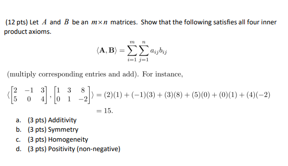 Solved (12 pts) Let A and B be an mxn matrices. Show that | Chegg.com