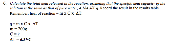 Solved 6. Calculate the total heat released in the reaction, | Chegg.com