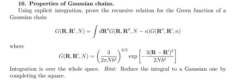 Solved 16. Properties of Gaussian chains. Using explicit | Chegg.com