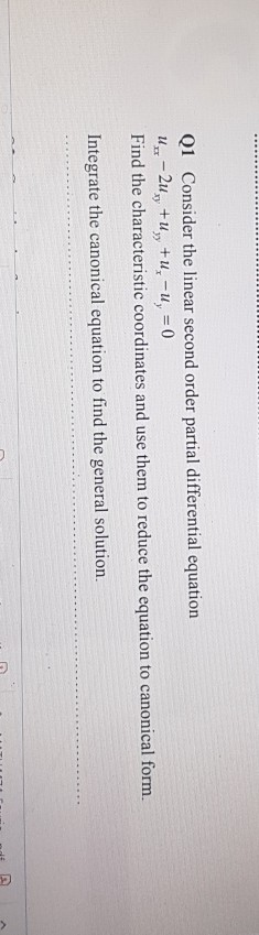 Solved Q1 Consider the linear second order partial | Chegg.com