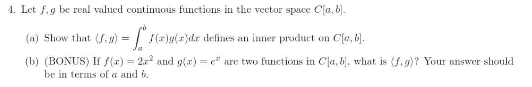 Solved 4. Let f,g be real valued continuous functions in the | Chegg.com