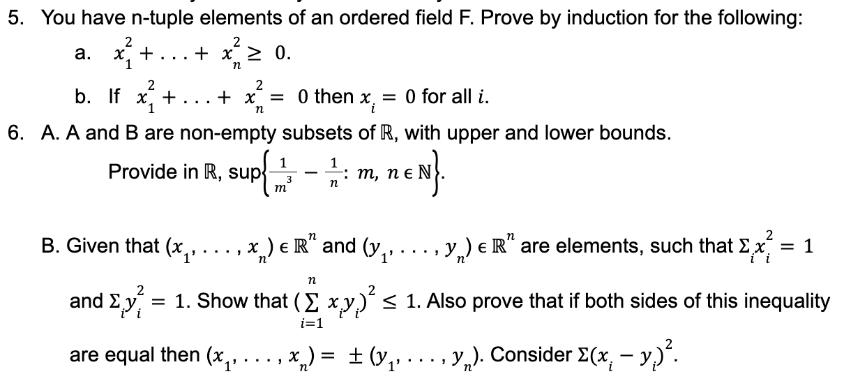 Solved You have n-tuple elements of an ordered field F. | Chegg.com
