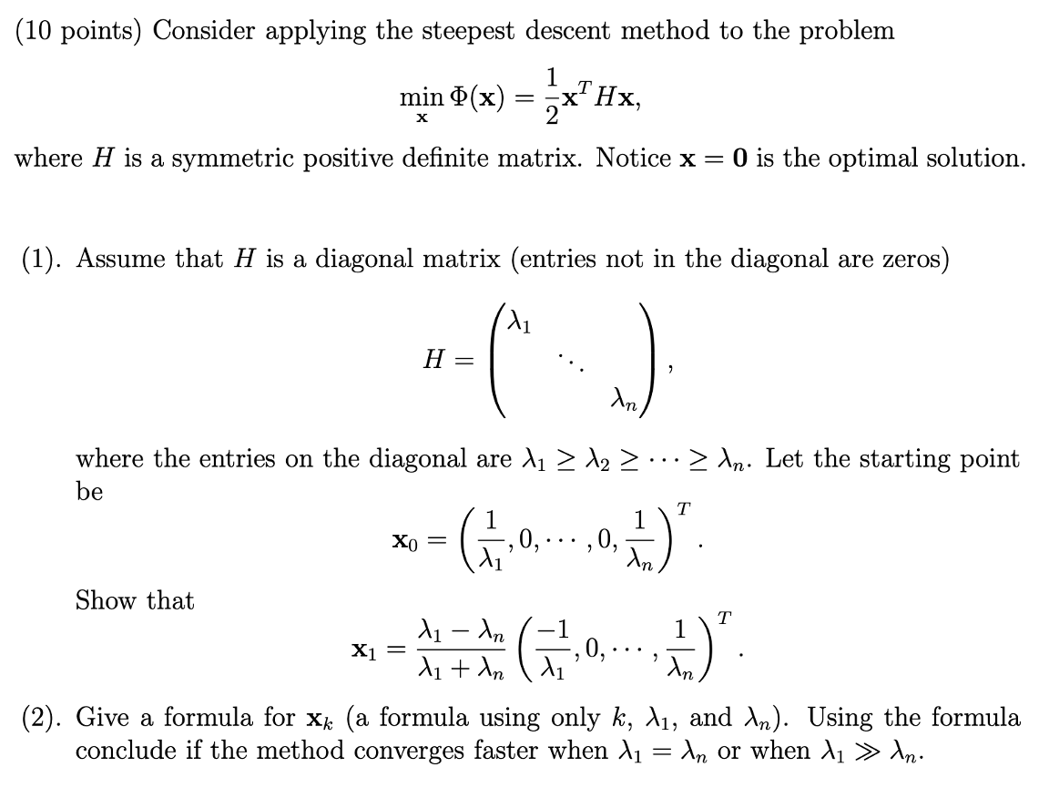 (10 points) Consider applying the steepest descent | Chegg.com