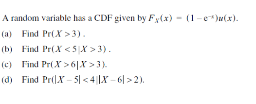 Solved A random variable has a CDF given by Fx(x) = (1 - | Chegg.com