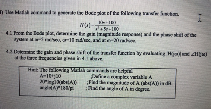 Solved ) Use Matlab command to generate the Bode plot of the | Chegg.com