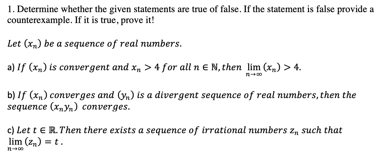 Solved 1. Determine whether the given statements are true of | Chegg.com