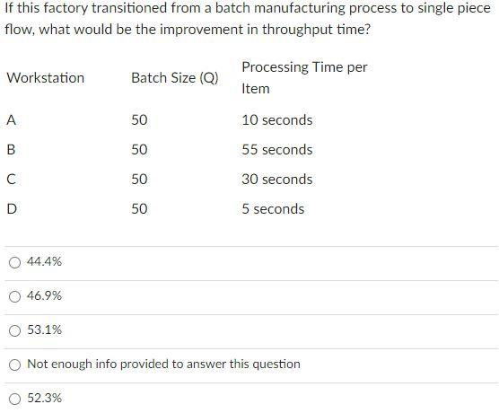 Solved If this factory transitioned from a batch | Chegg.com