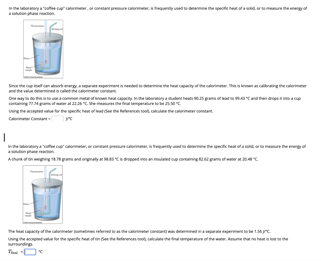 Solved In the laboratory a "coffee cup" calorimeter, or | Chegg.com