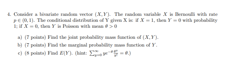 Solved 4. Consider a bivariate random vector (X,Y). The | Chegg.com