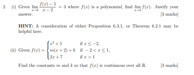 Solved 2. (i) Given lim f(x) – 5 -2 3 where f(x) is a | Chegg.com