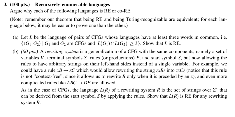 3. (100 pts.) Recursively-enumerable languages Argue | Chegg.com