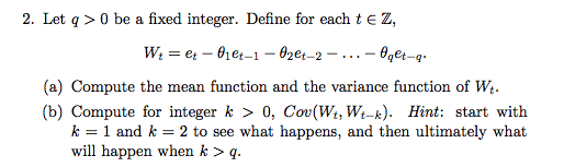 Solved 2. Let q> 0 be a fixed integer. Define for each t ez, | Chegg.com