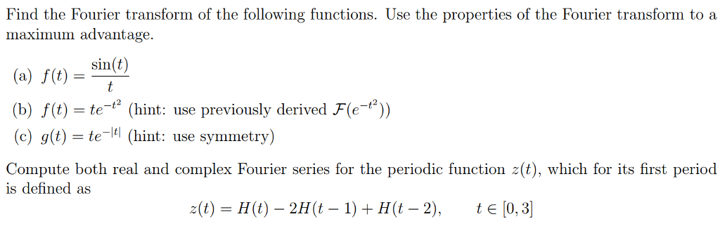 Solved Find the Fourier transform of the following | Chegg.com