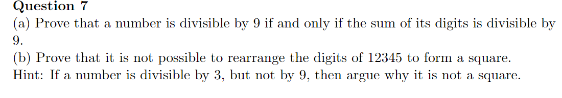 Solved Question 7 (a) Prove that a number is divisible by 9 | Chegg.com