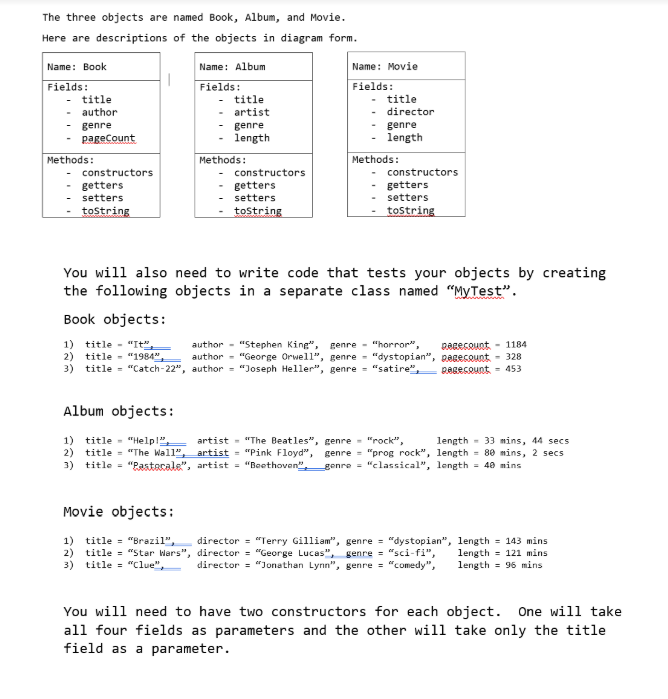 Solved The three objects are named Book, Album, and Movie. | Chegg.com