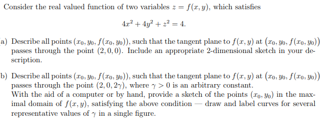 Solved Consider the real valued function of two variables | Chegg.com