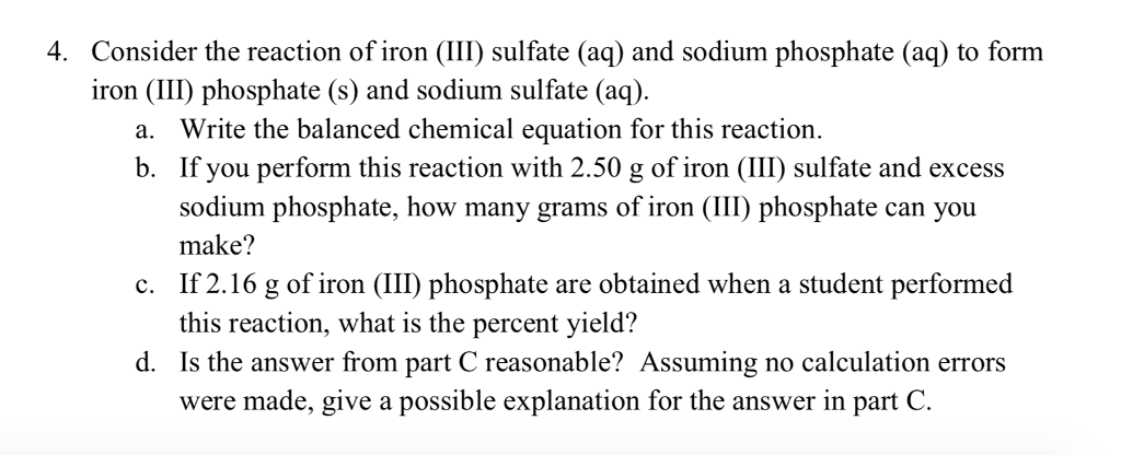 Solved 4 Consider The Reaction Of Iron Iii Sulfate Aq