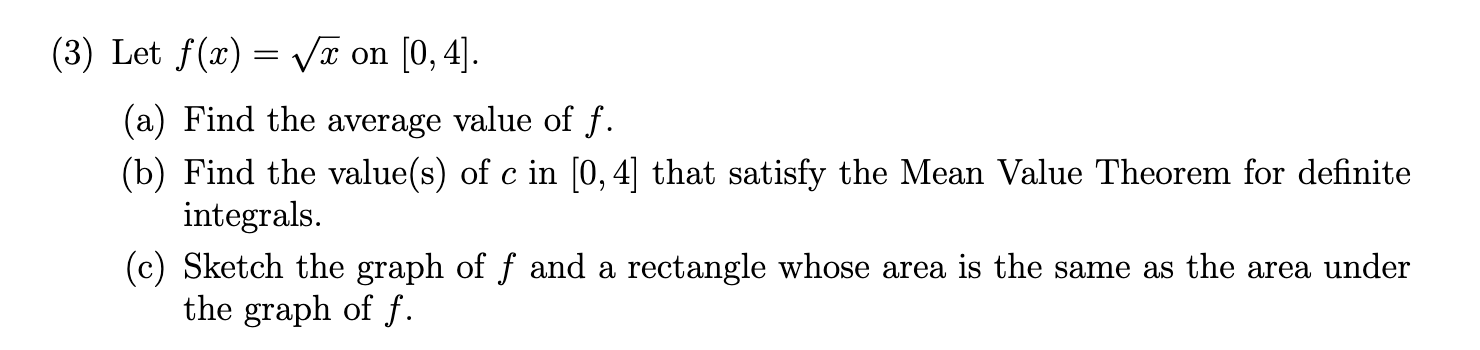 Solved (3) ﻿Let f(x)=x2 ﻿on 0,4.(a) ﻿Find the average value | Chegg.com