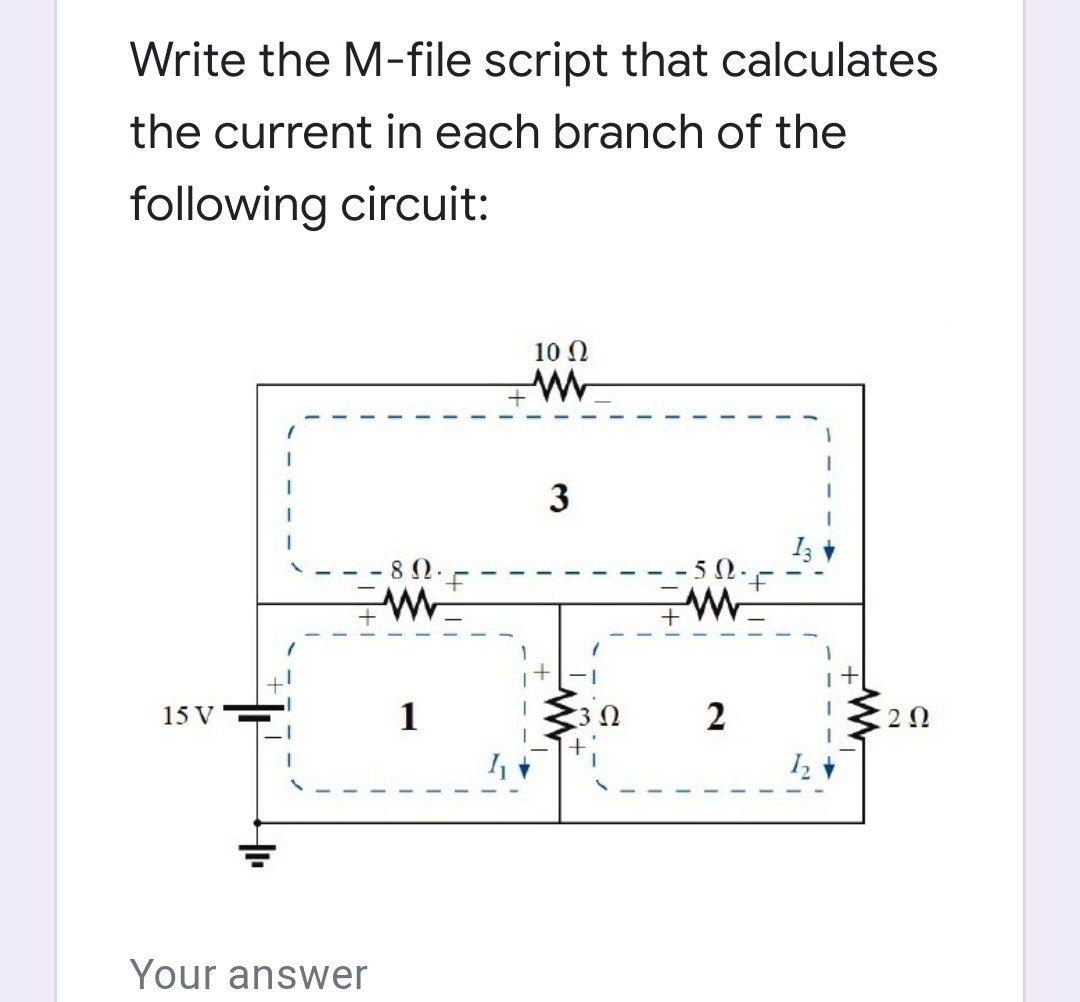 Solved Write the M-file script that calculates the current | Chegg.com