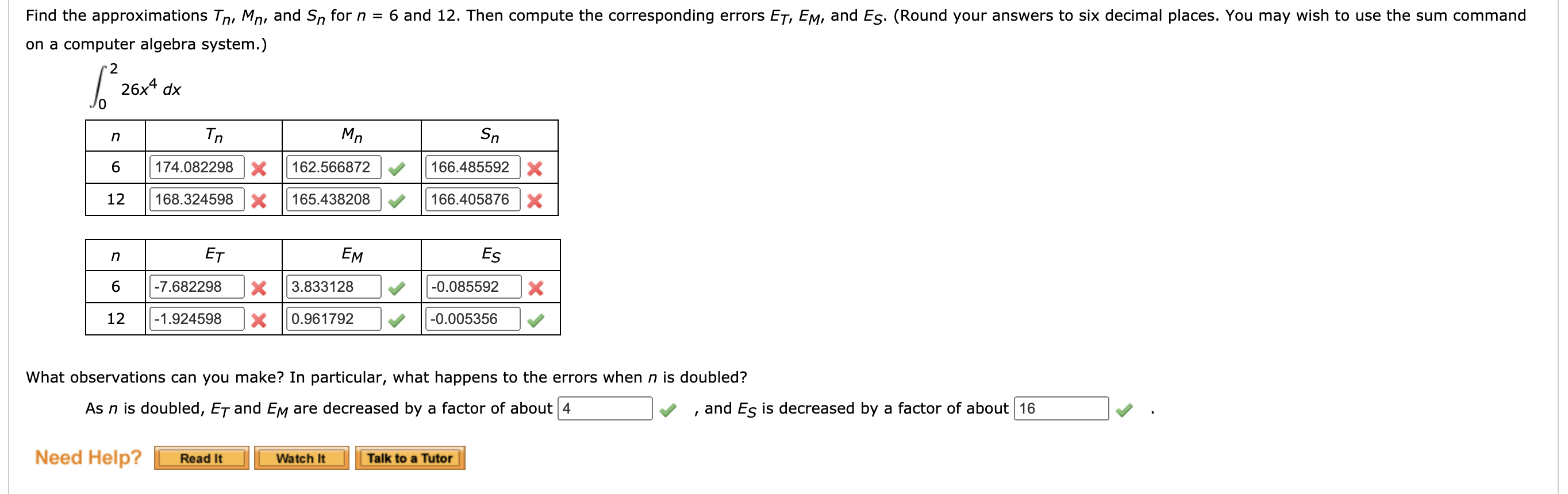 Solved Find the approximations Tn, Mn, and Sn for n = 6 and | Chegg.com