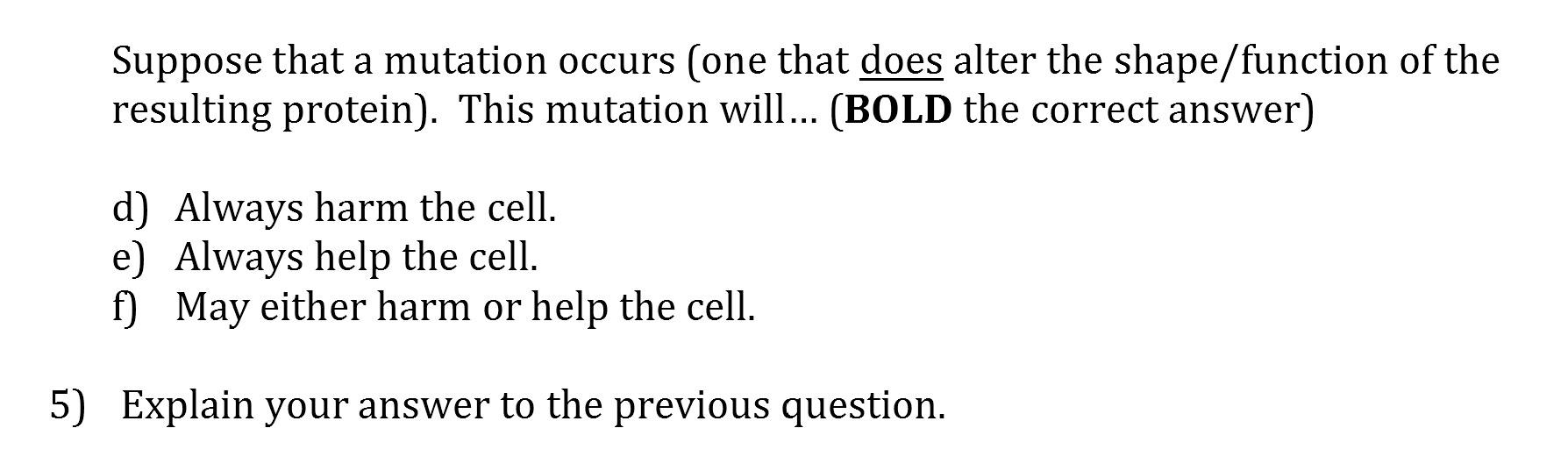 Solved Suppose that a mutation occurs (one that does alter | Chegg.com