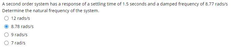 Solved A second order system has a response of a settling | Chegg.com