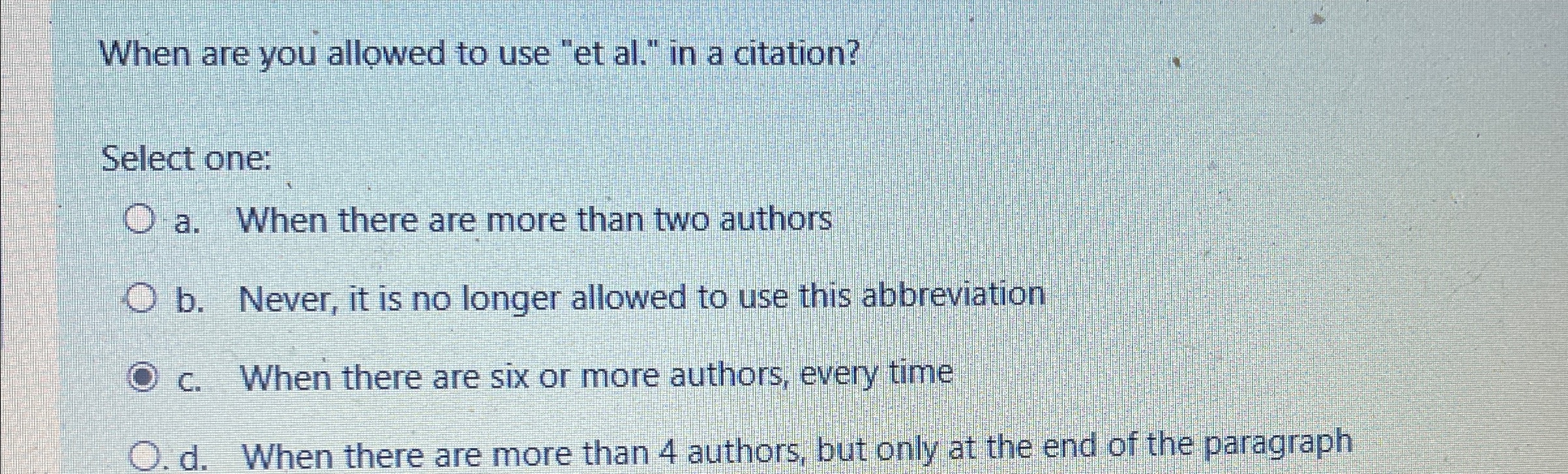 Solved When are you allowed to use "et al." ﻿in a | Chegg.com