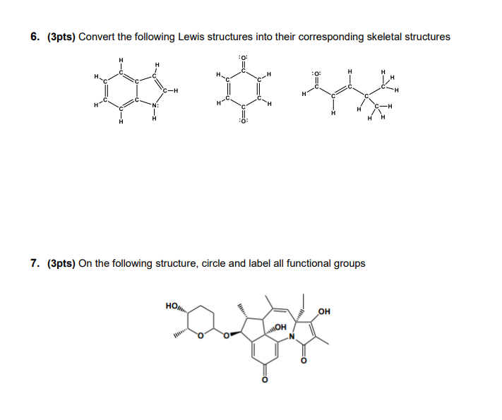 Solved 6. (3pts) Convert the following Lewis structures into | Chegg.com