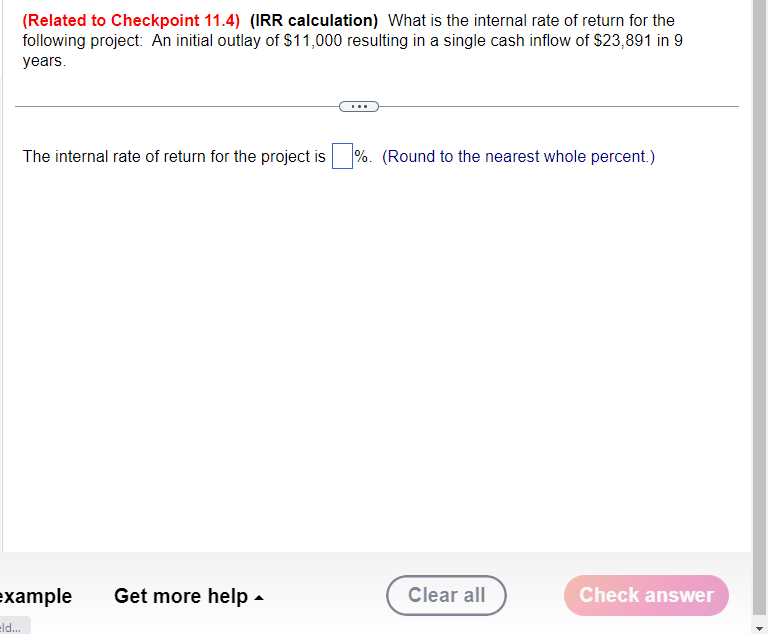 Solved (Related to Checkpoint 11.4) (IRR calculation) What | Chegg.com