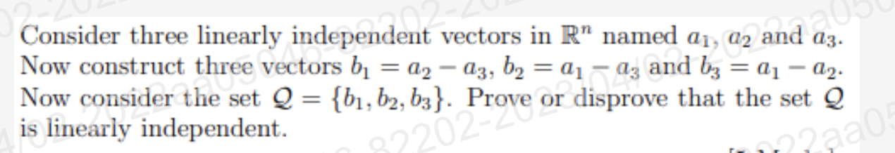 Solved Consider three linearly independent vectors in Rn | Chegg.com