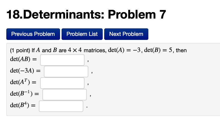 Solved 18.Determinants: Problem 6 Previous Problem Problem | Chegg.com