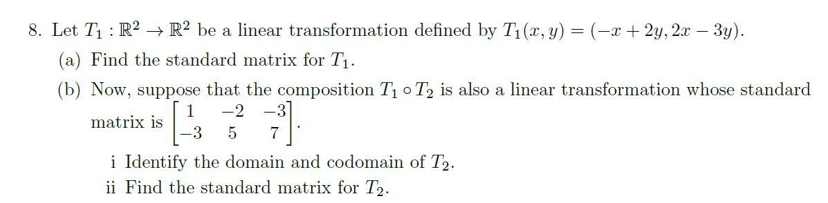 Solved 8. Let T1 : R2 + R2 be a linear transformation | Chegg.com