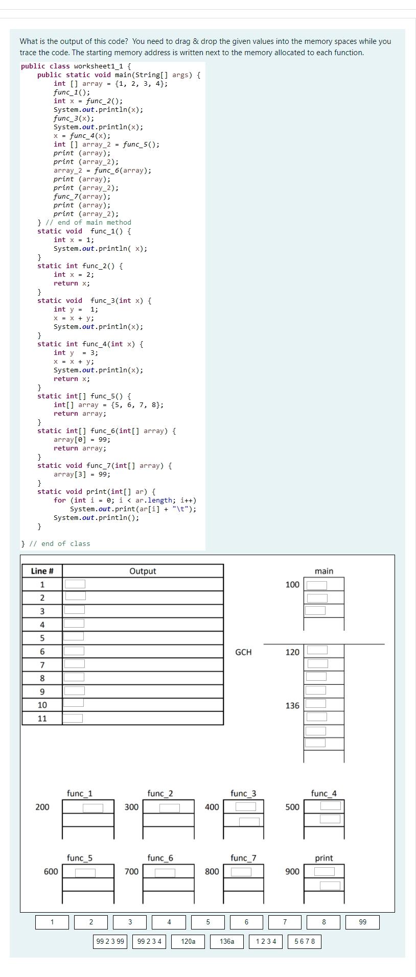 Solved What is the output of this code? You need to drag & | Chegg.com