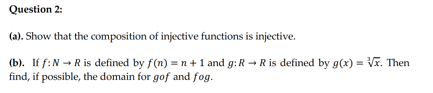 Solved Question 2: (a). Show that the composition of | Chegg.com