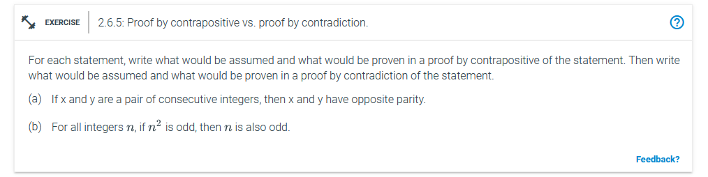 Solved * EXERCISE 2.6.5: Proof by contrapositive vs. proof | Chegg.com