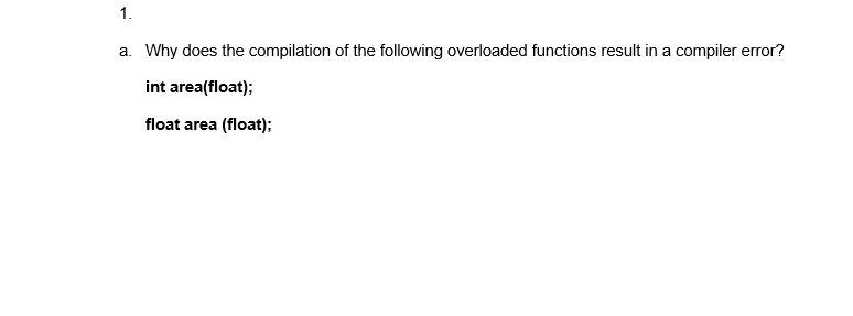 Solved 1. a. Why does the compilation of the following | Chegg.com