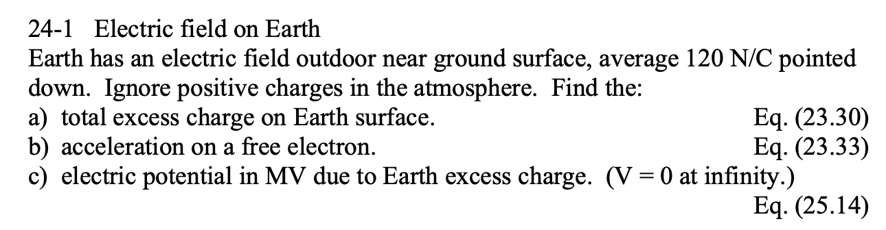 Solved 24-1 Electric field on Earth Earth has an electric | Chegg.com