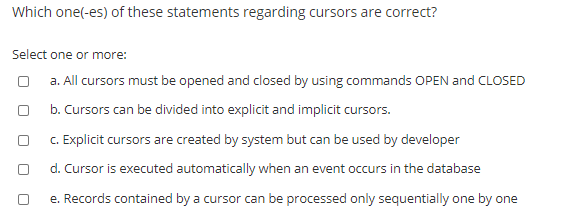 Solved Which one(-es) of these statements regarding cursors | Chegg.com