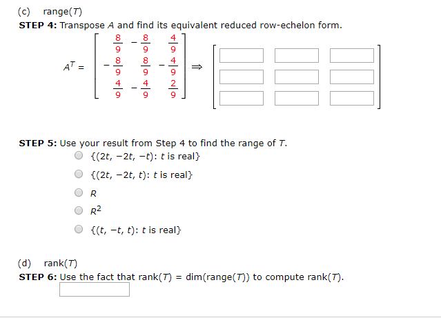 Solved Define the linear transformation T by T(x) -Ax. Find | Chegg.com