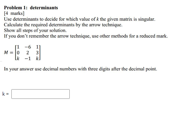 Solved Problem 1: determinants [4 marks] Use determinants to | Chegg.com