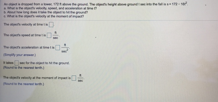 Solved An Object Is Dropped From A Tower 172 Ft Above The
