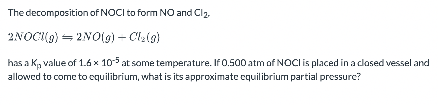 Solved The decomposition of \\( \\mathrm{NOCl} \\) to form | Chegg.com