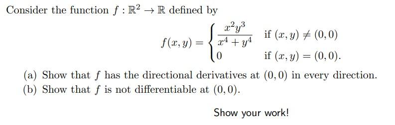 Solved Consider the function f:R2→R defined by | Chegg.com