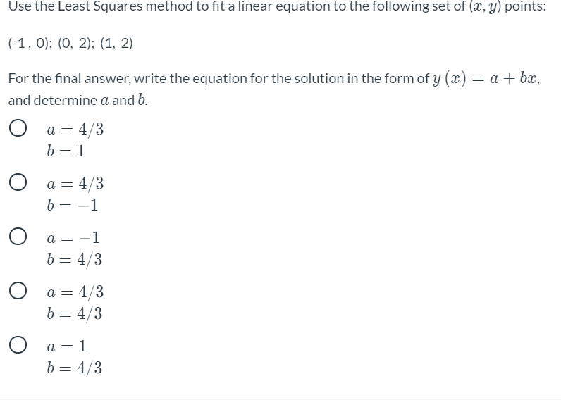 Solved Use the Least Squares method to fit a linear equation | Chegg.com
