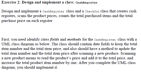 Solved Exercise 2: Design and implement a class: | Chegg.com
